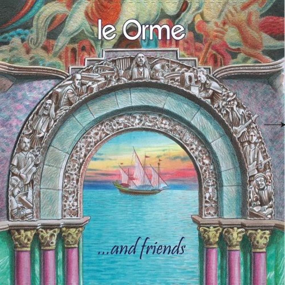 Review: Le Orme - Le Orme & Friends (2023) - STONE PROG